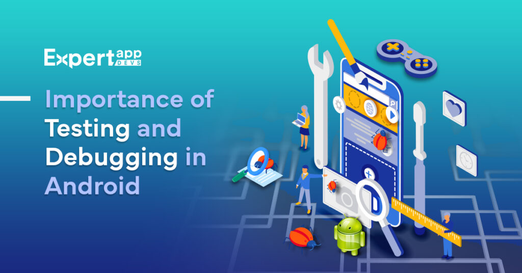 Why Testing and Debugging Matter in Bubble App Development - Iconic Blogs