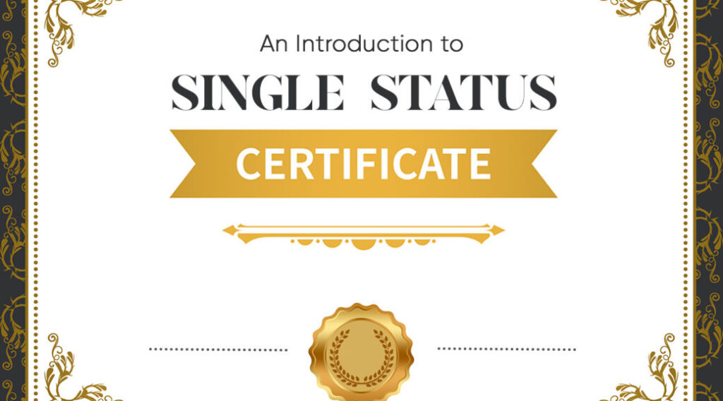 A Comprehensive Guide Understanding Single Status Certificates - Iconic ...