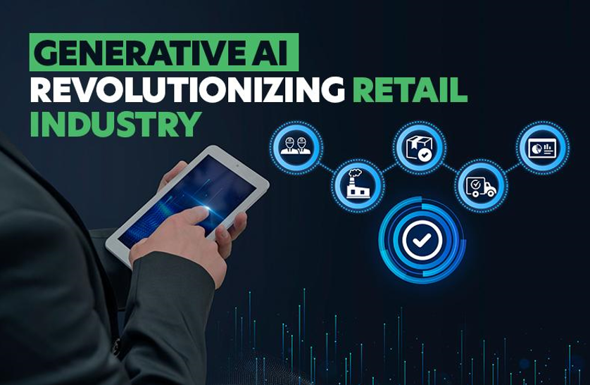 Role of Generative AI in Revolutionizing the Retail Industry - Iconic Blogs