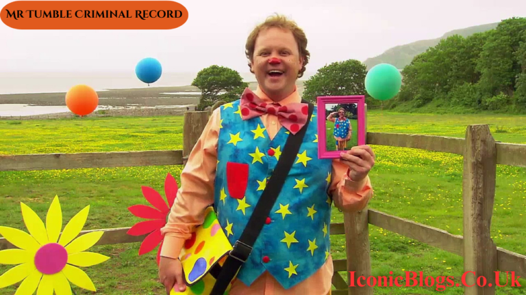 Mr Tumble Criminal Record: The Truth Behind the Rumors - Iconic Blogs
