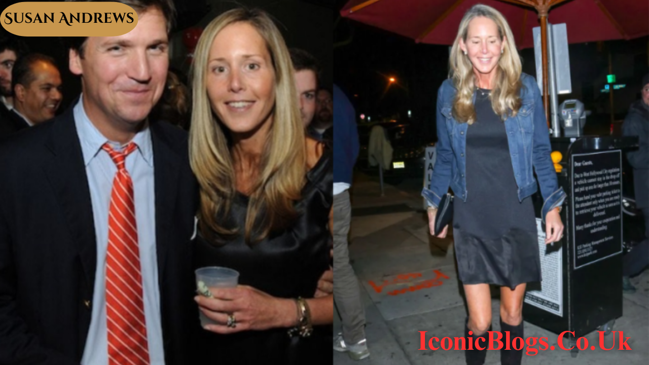 Susan Andrews: The Woman Behind Tucker Carlson’s Success - Iconic Blogs